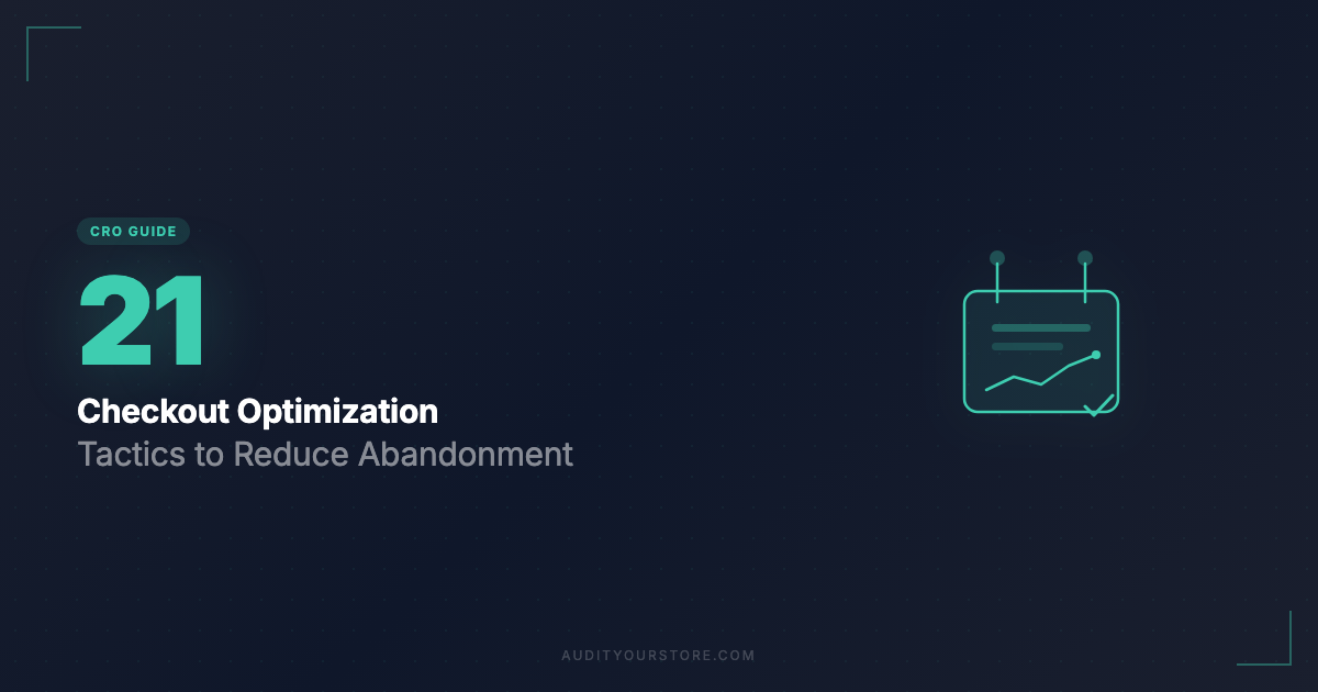Checkout Optimization: 21 Proven Tactics to Reduce Cart Abandonment ...